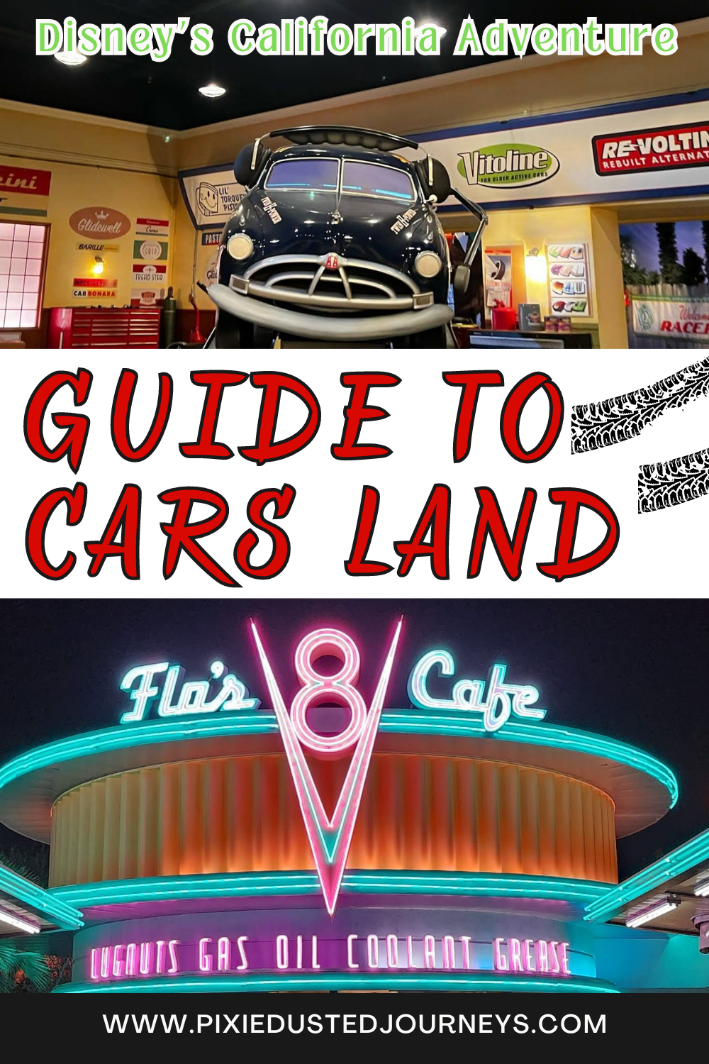 Ultimate Guide to Cars Land at Disney's California Adventure - Pixie ...