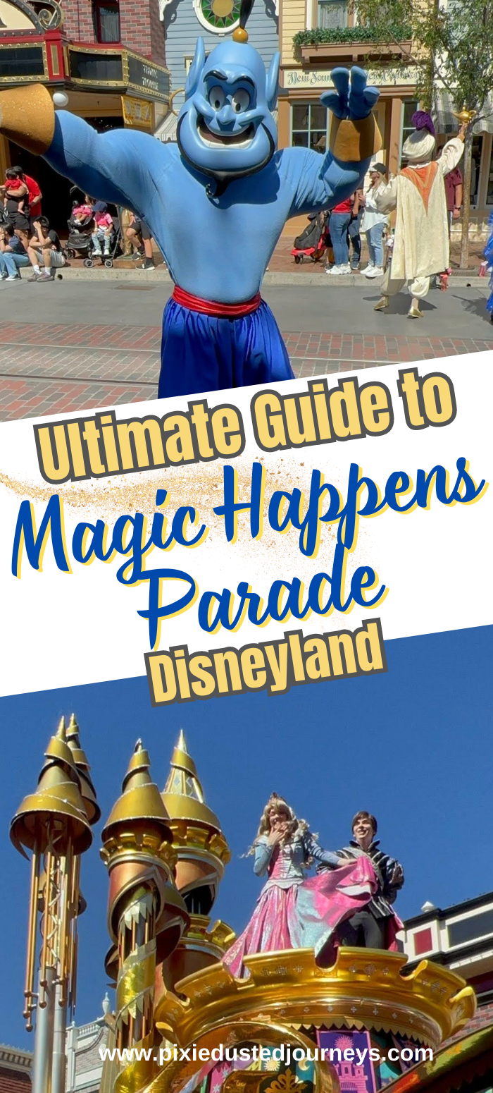 Magic Happens Parade Fun Facts and Tips - Pixie Dusted Journeys